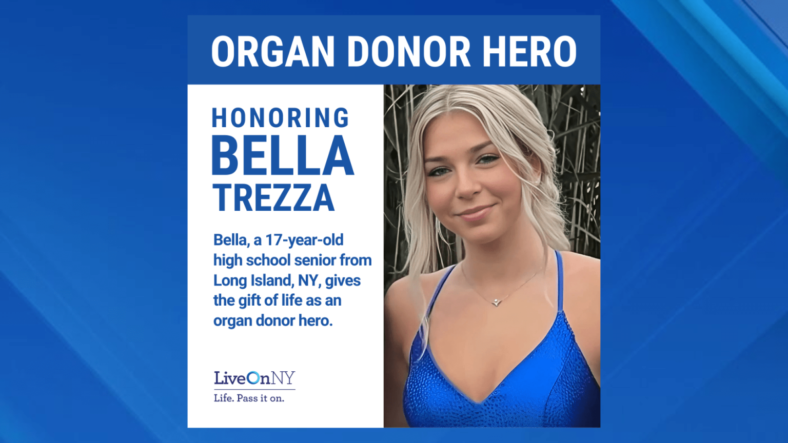 Bella Trezza, 17, Died In A Car Accident Will Donate Organs To LiveOnNY ...