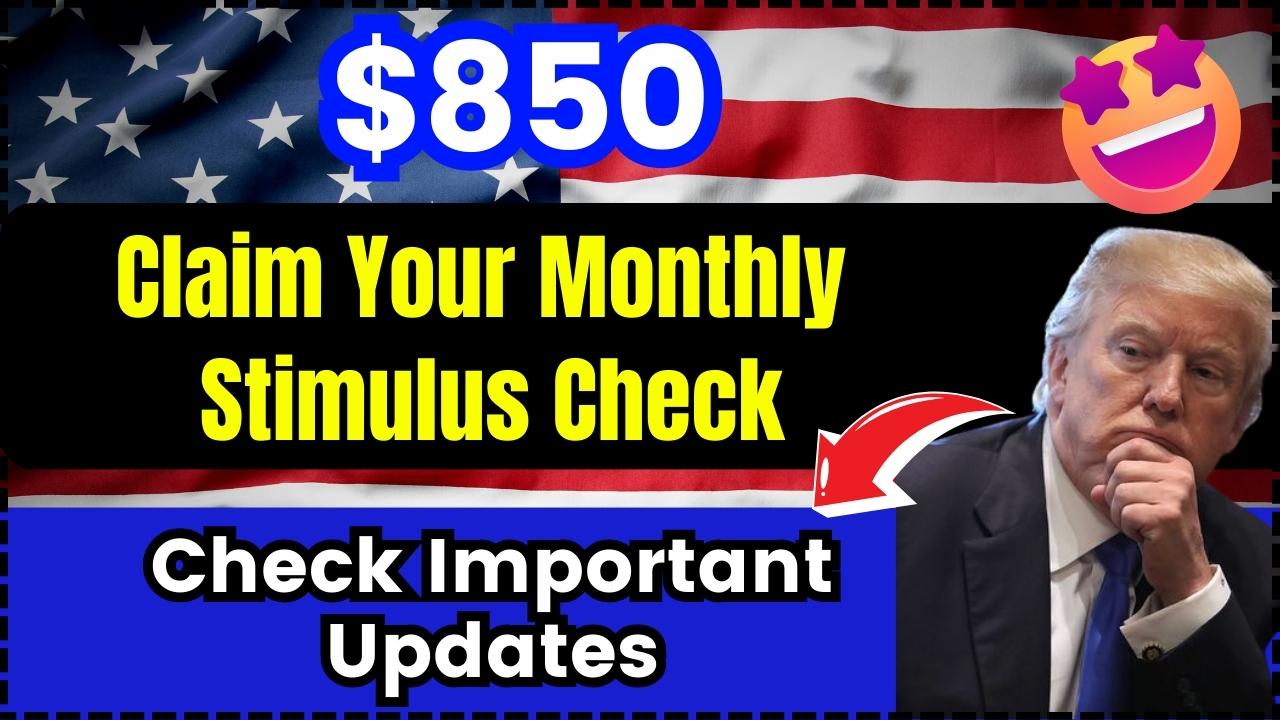 Are $850 Monthly Stimulus Checks Real? Here’s What’s Happening – The ...